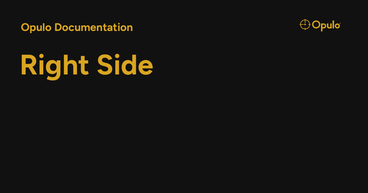 Right Side - Opulo Documentation