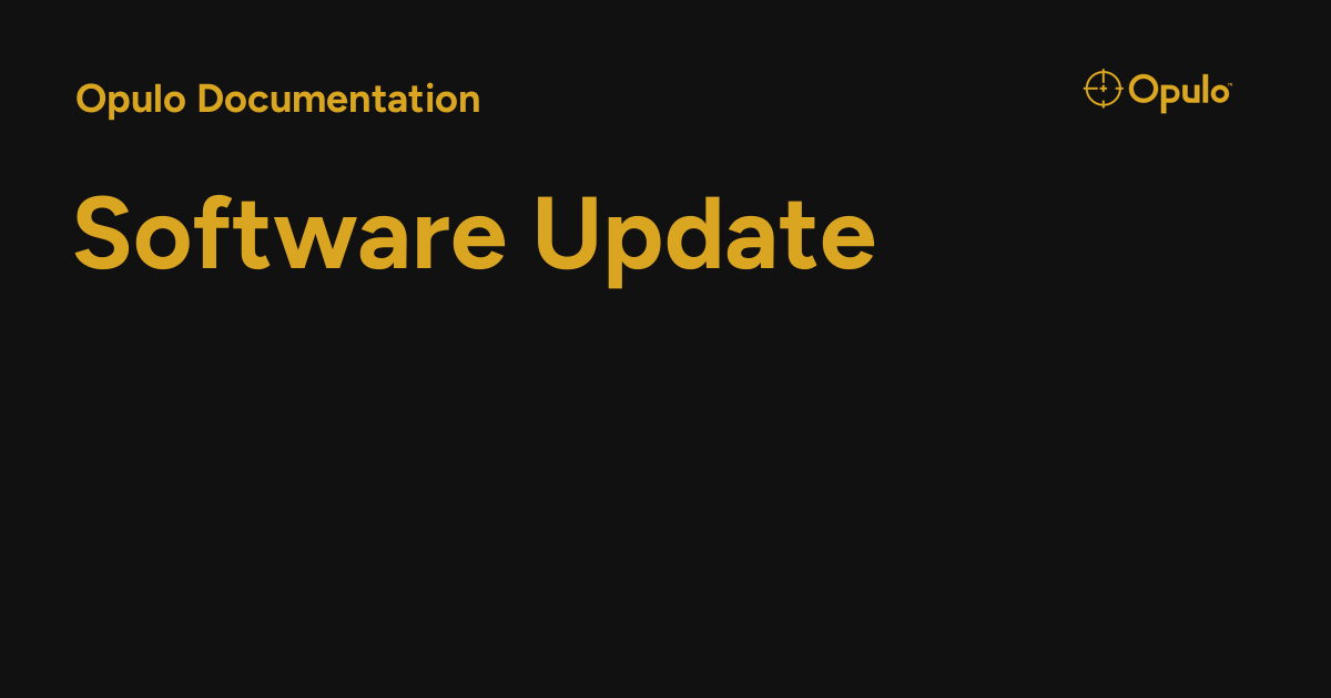 Software Update - Opulo Documentation
